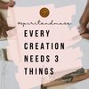 3 Things Every Creation Needs — Spirit & Muse