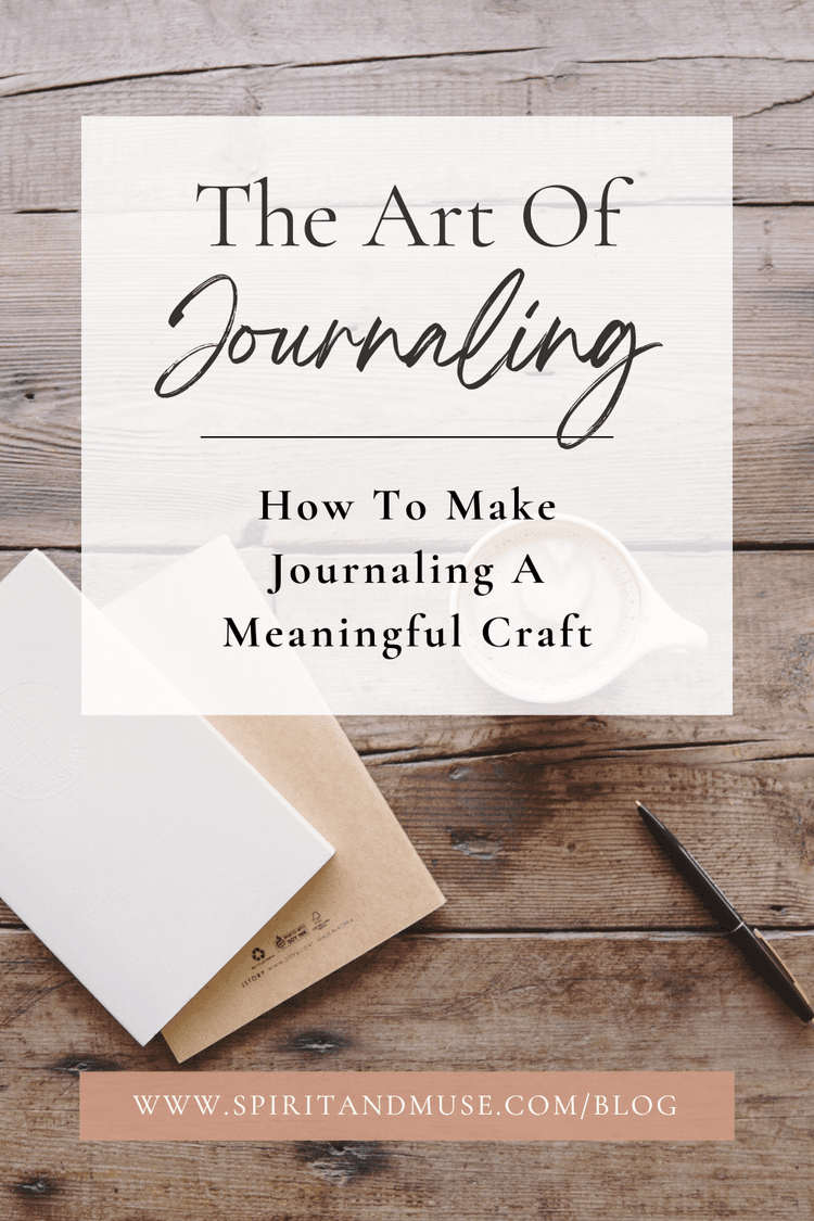 The Art Of Journaling—How To Make Journaling A Meaningful Craft ...