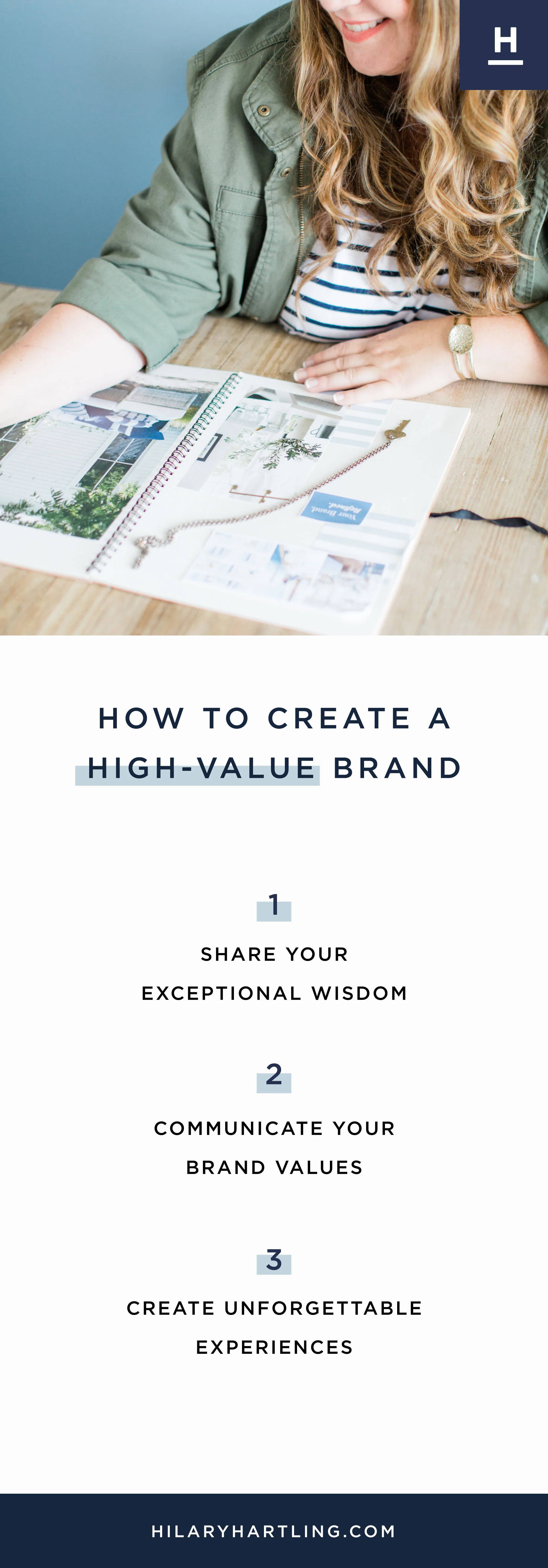How To Create A High-Value Brand — Hilary Hartling HQ