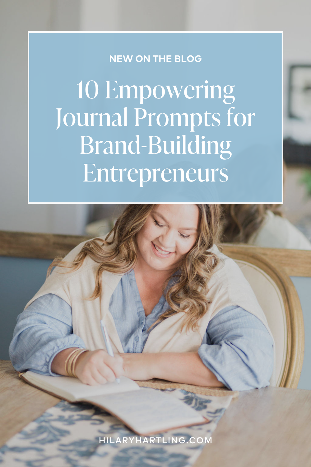 10 Empowering Journal Prompts for Brand-Building Entrepreneurs — Hilary ...