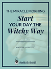 Miracle Morning: Start your Day the Witchy Way! — Mumbles & Things
