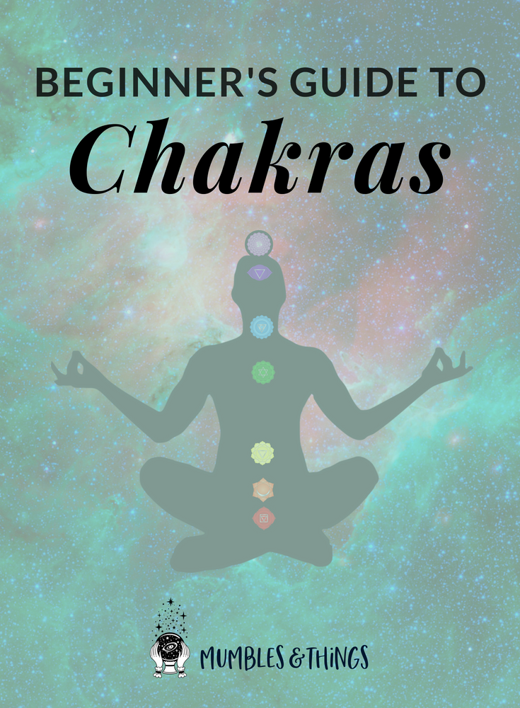 Beginner’s Guide to Chakras for Energy Balance & Healing — Mumbles & Things