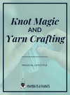 Magical Lifestyle: Knot Magic and Crafting — Mumbles & Things