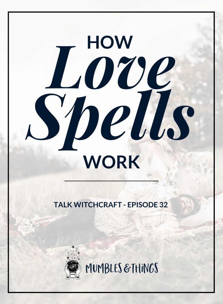 Talk Witchcraft Podcast — Mumbles & Things