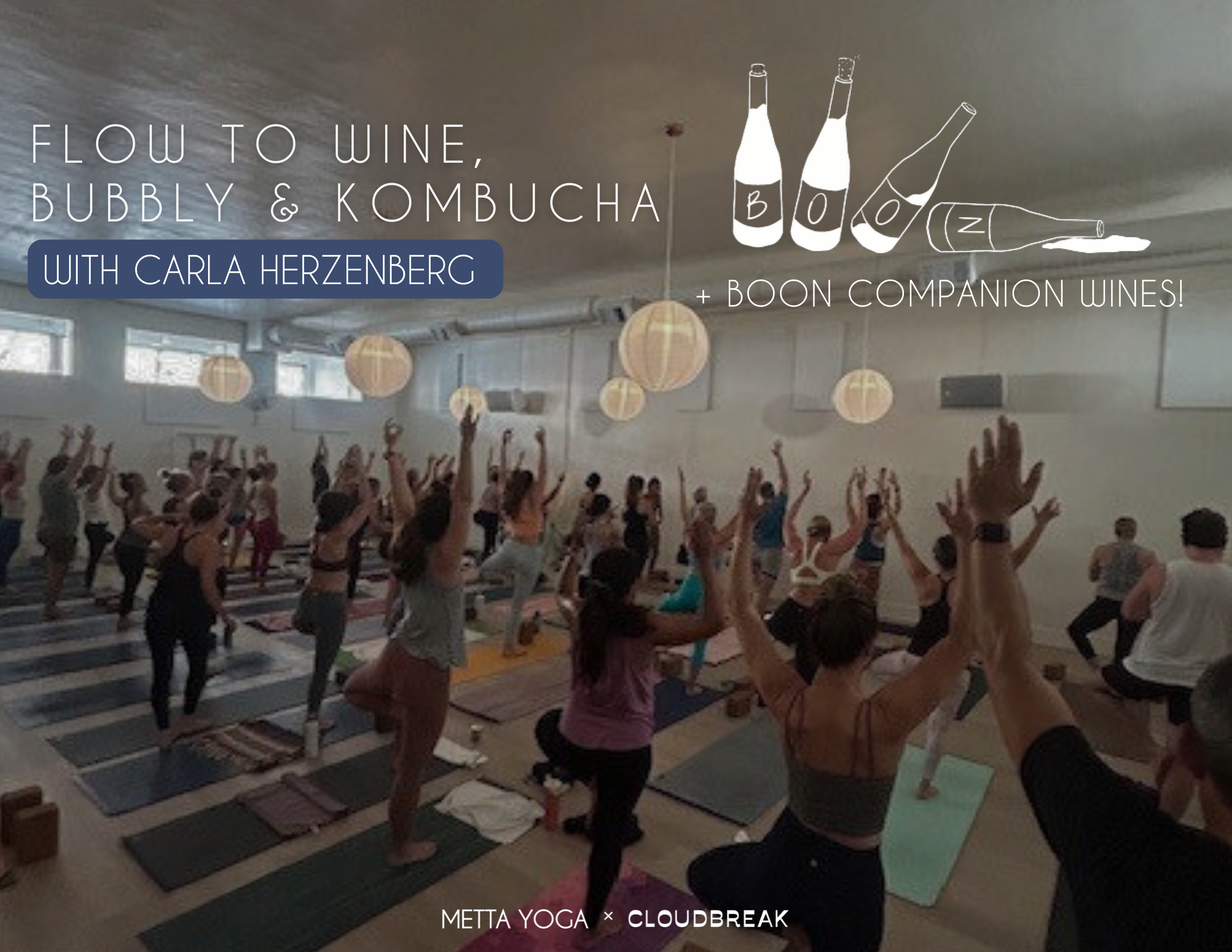 Flow to Wine, Bubbly and Kombucha with Carla + Boon Wines! — Metta Yoga