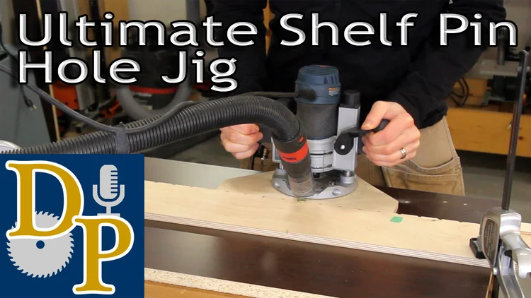 Ultimate Shelf Pin Hole Jig — Dan Pattison