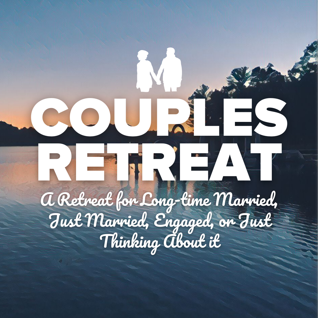 Married Couples Retreat