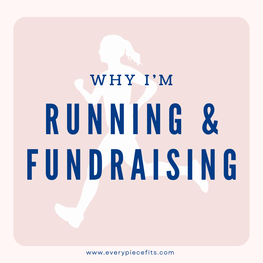 Why I'm Running the Half Marathon and Fundraising — Every Piece Fits