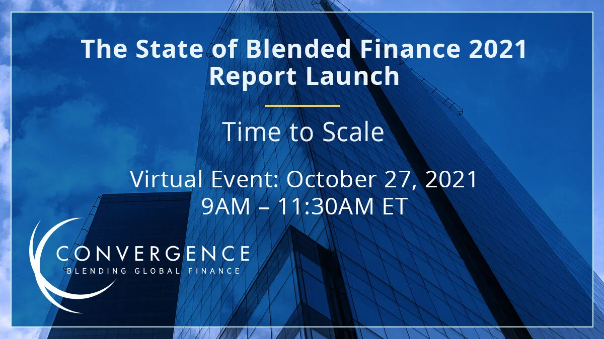 The State of Blended Finance 2021 Report Launch — Conservation Finance Alliance