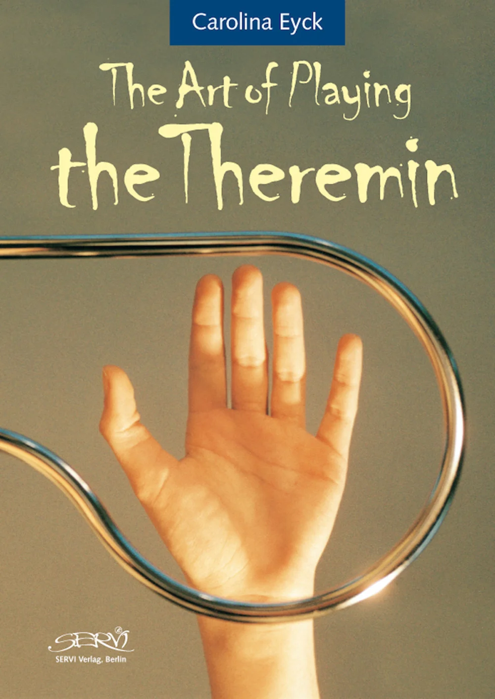 Theremin Method — Carolina Eyck