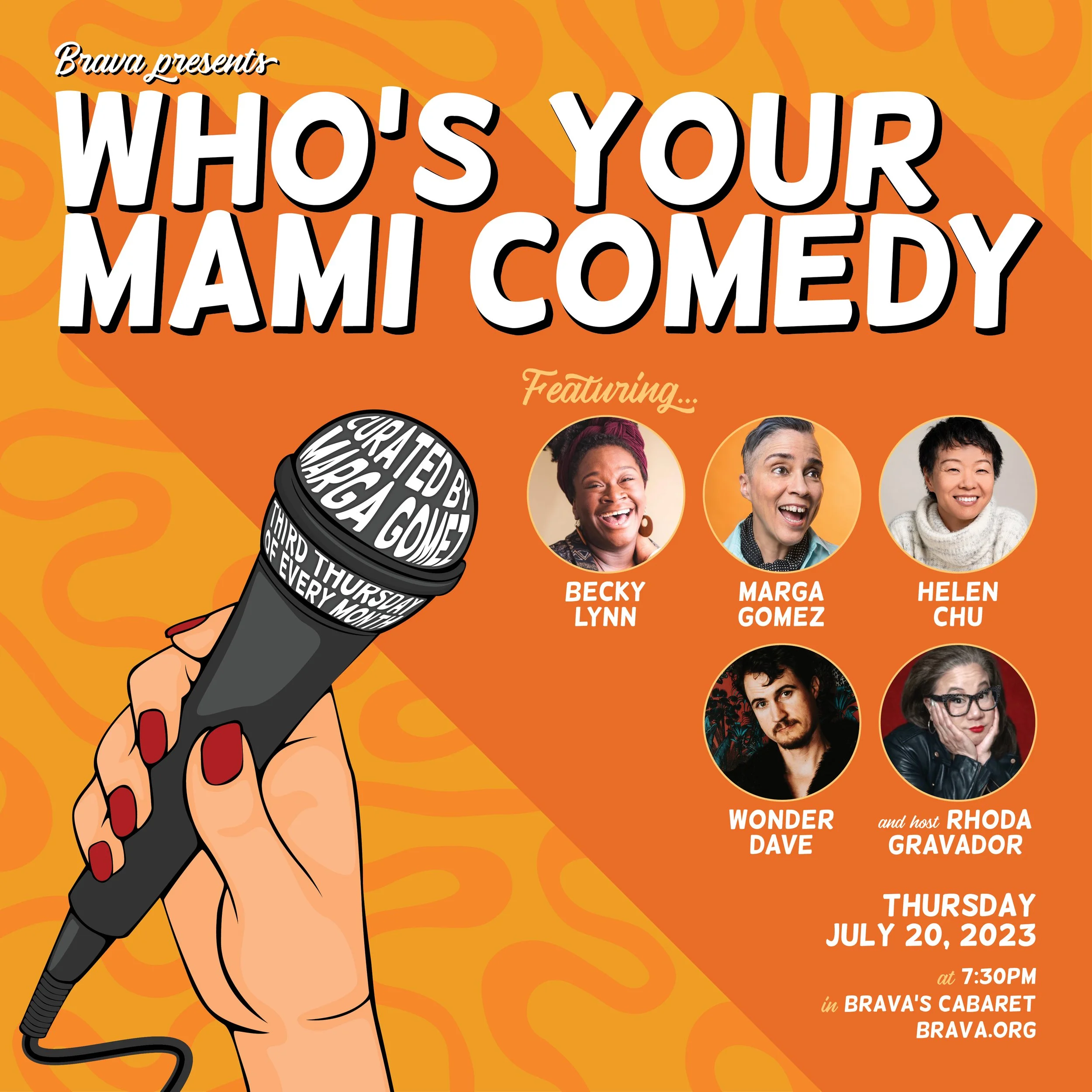 Who's Your Mami Comedy - JULY 2023 — Brava for Women in the Arts