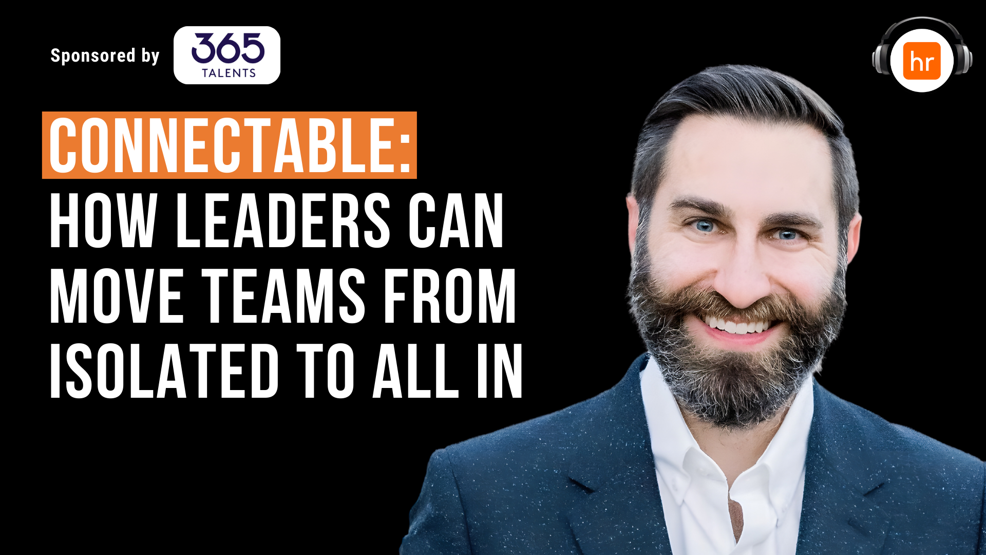 Connectable: How Leaders Can Move Teams From Isolated to All In — HR ...