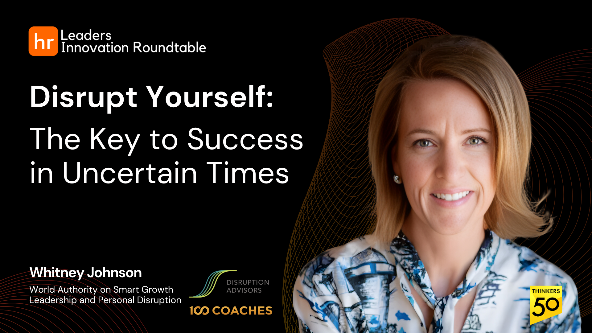Disrupt Yourself: The Key to Success in Uncertain Times — HR Leaders is ...
