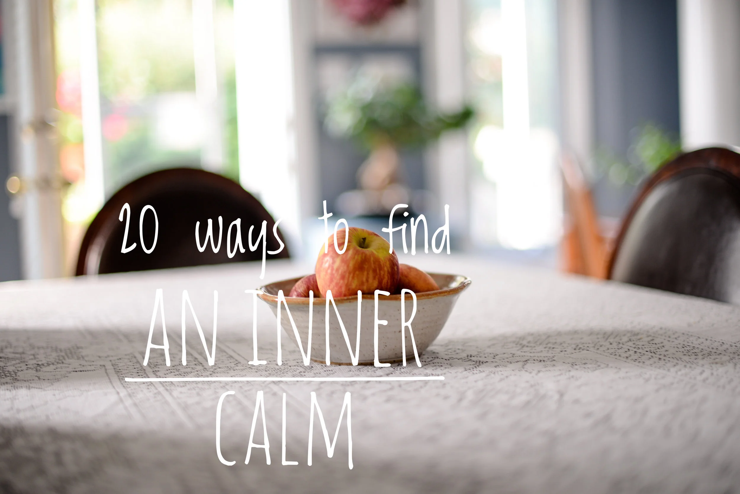 20 Ways to Find an Inner Calm — Transactions with Beauty
