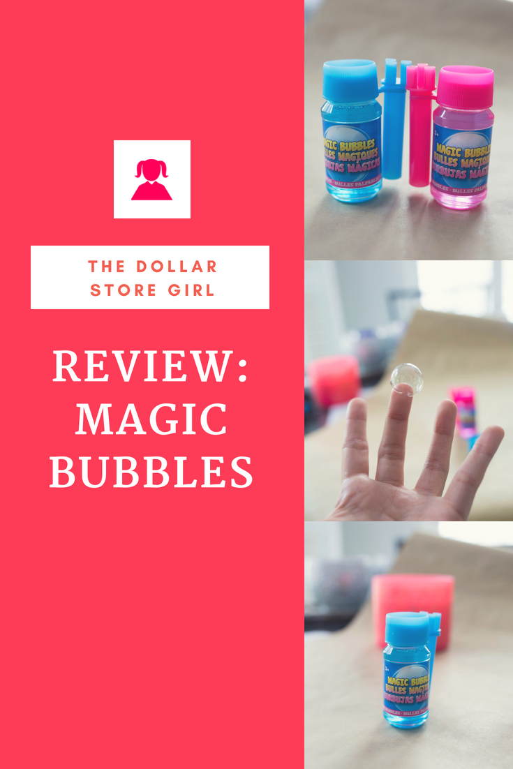 Review: Magic Bubbles — The Dollar Store Girl