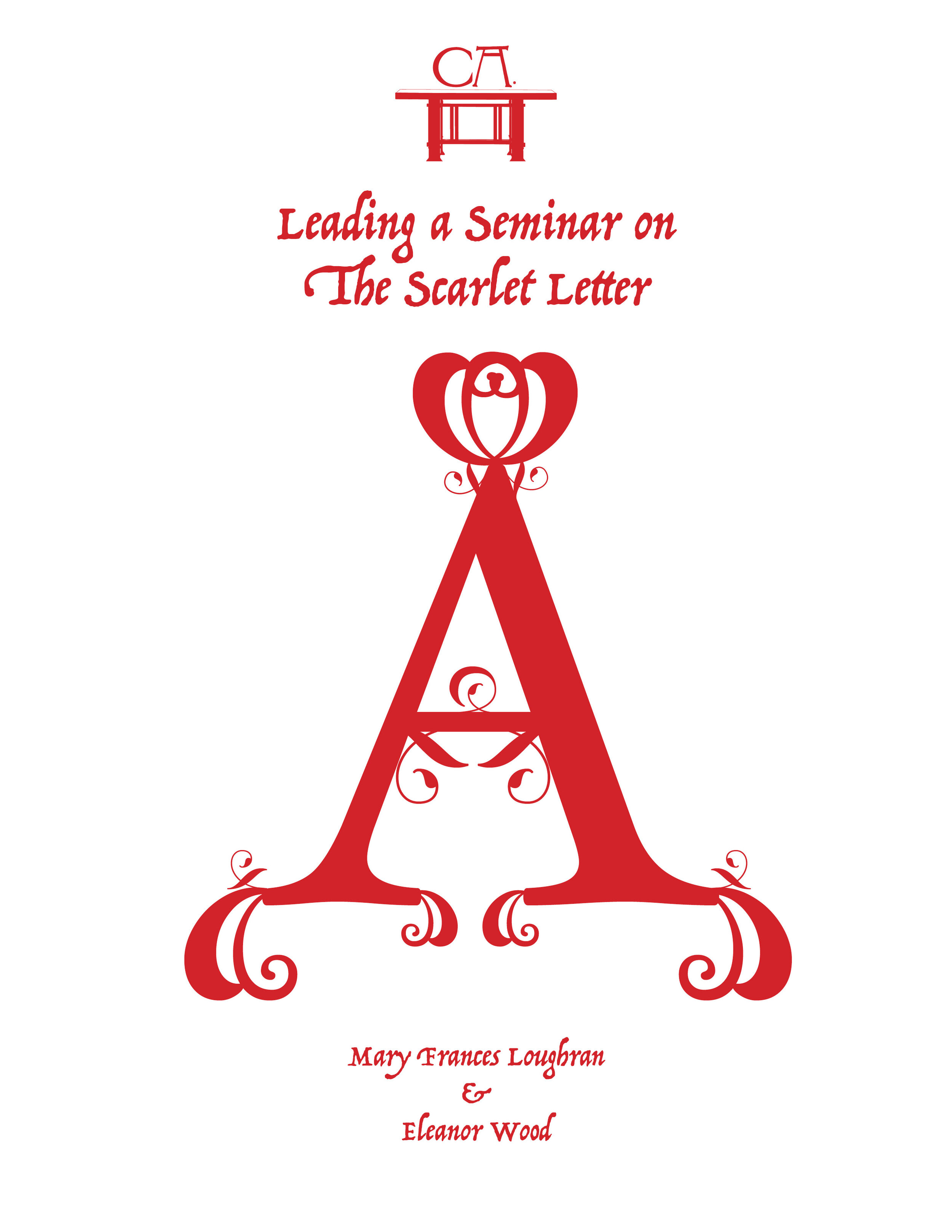 Cana Academy — Leading a Seminar on The Scarlet Letter Cana Academy — Leading a Seminar on The Scarlet Letter