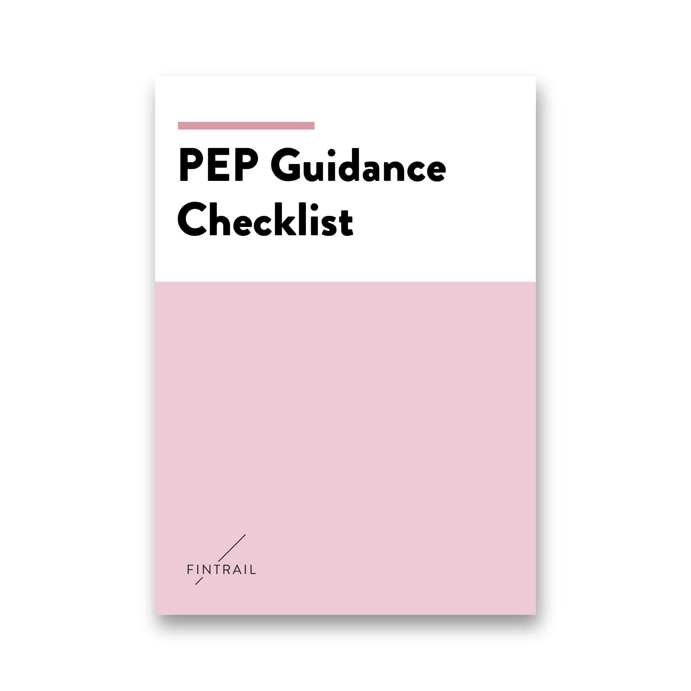 PEP Guidance Reflecting Recent UK Regulatory Changes — FINTRAIL