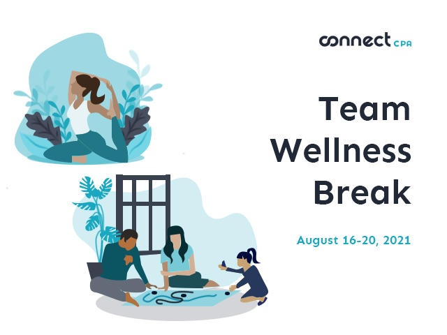 Scheduled One Week Office Closure - ConnectCPA Is Taking A Wellness ...