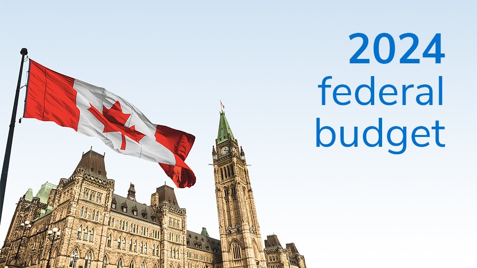Canada's 2024 Budget Update - A Summary — ConnectCPA