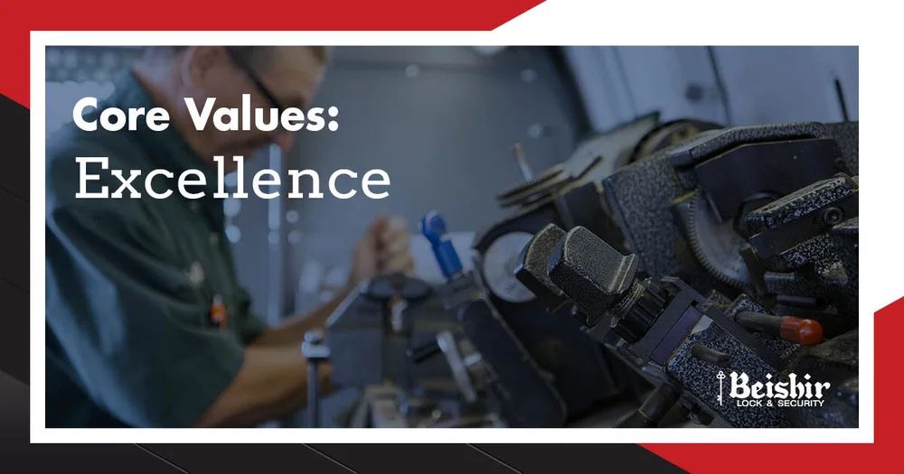 Core Values — Beishir Lock & Security