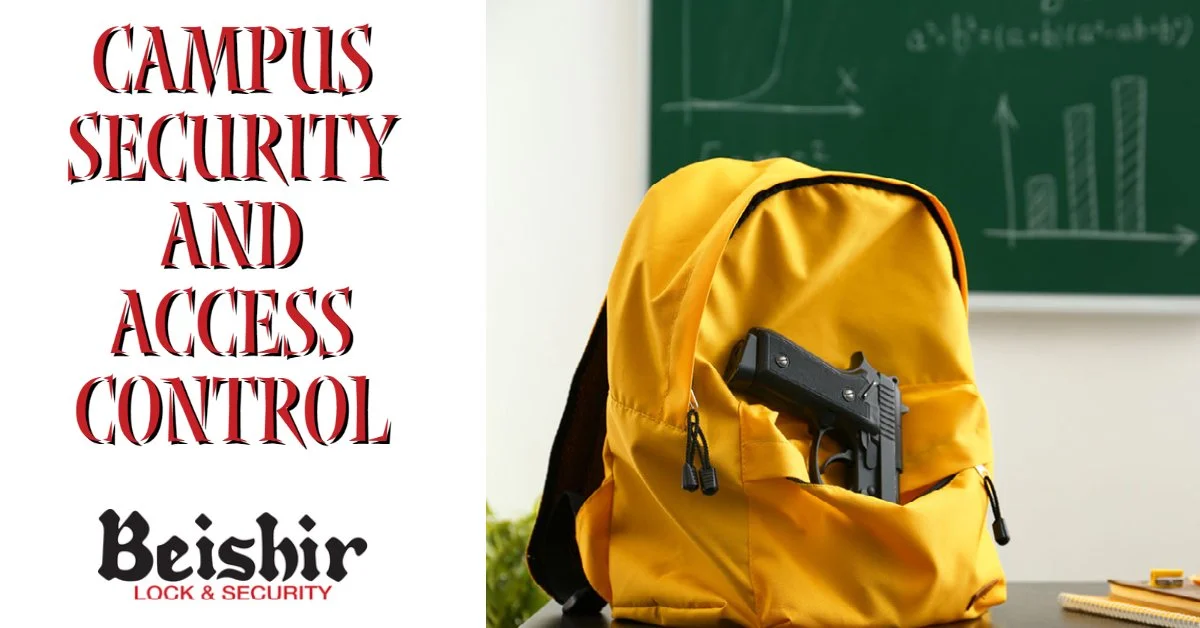 School Access Control Saves Lives — Beishir Lock & Security