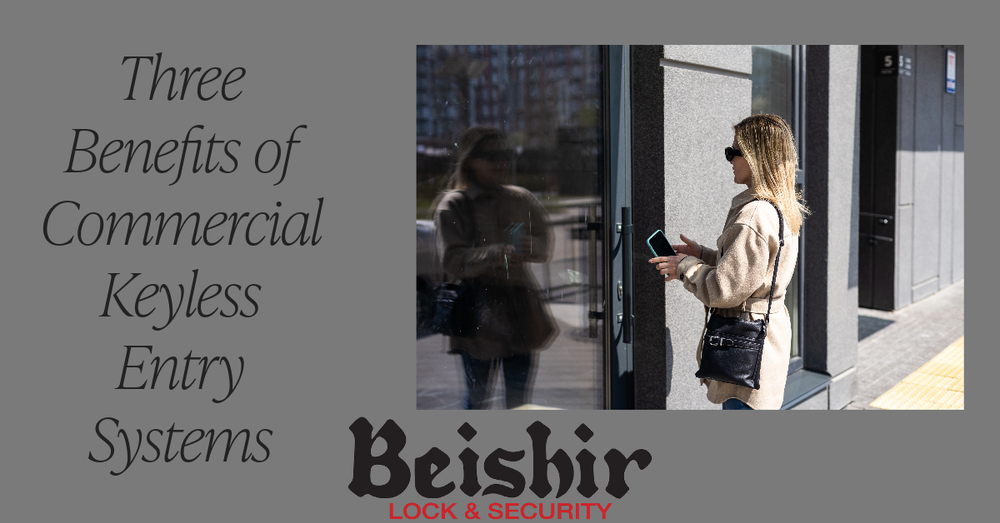 Three Benefits of Commercial Keyless Entry Systems — Beishir Lock ...