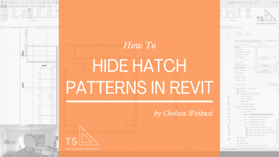 Hide Hatch Patterns in Revit — THE STUDENT ARCHITECT