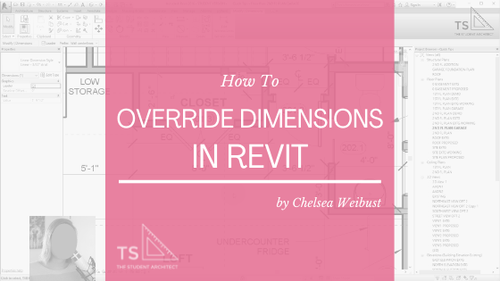 How to Override Dimensions in Revit — THE STUDENT ARCHITECT