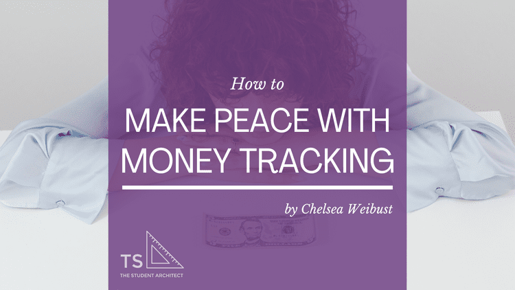 Why Tracking Finances Feels So Hard for Creatives — THE STUDENT ARCHITECT