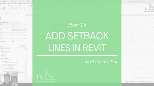 How to Add Setback Lines in Revit — THE STUDENT ARCHITECT