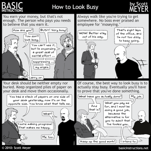 How to Look Busy — Basic Instructions