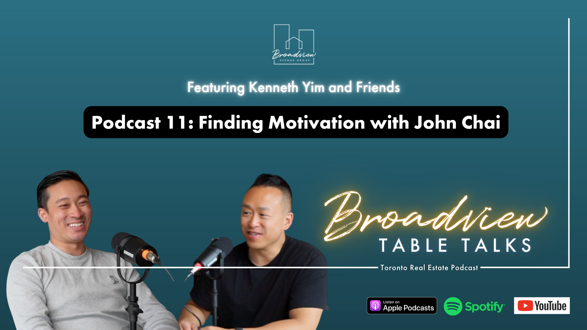 Podcast 11: Finding Motivation with John Chai — Broadview Avenue Group