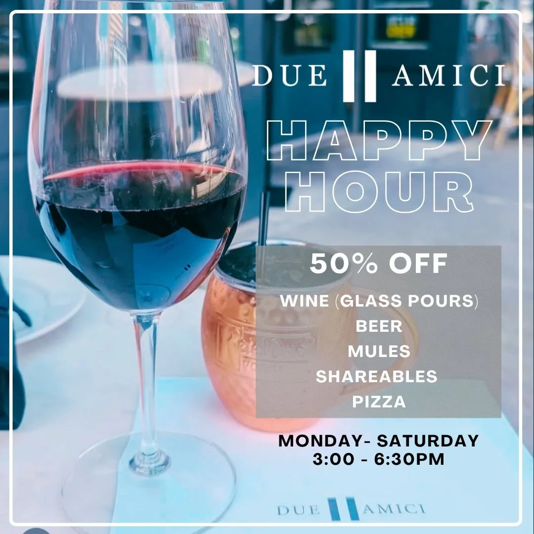 Happy Hour — Due Amici