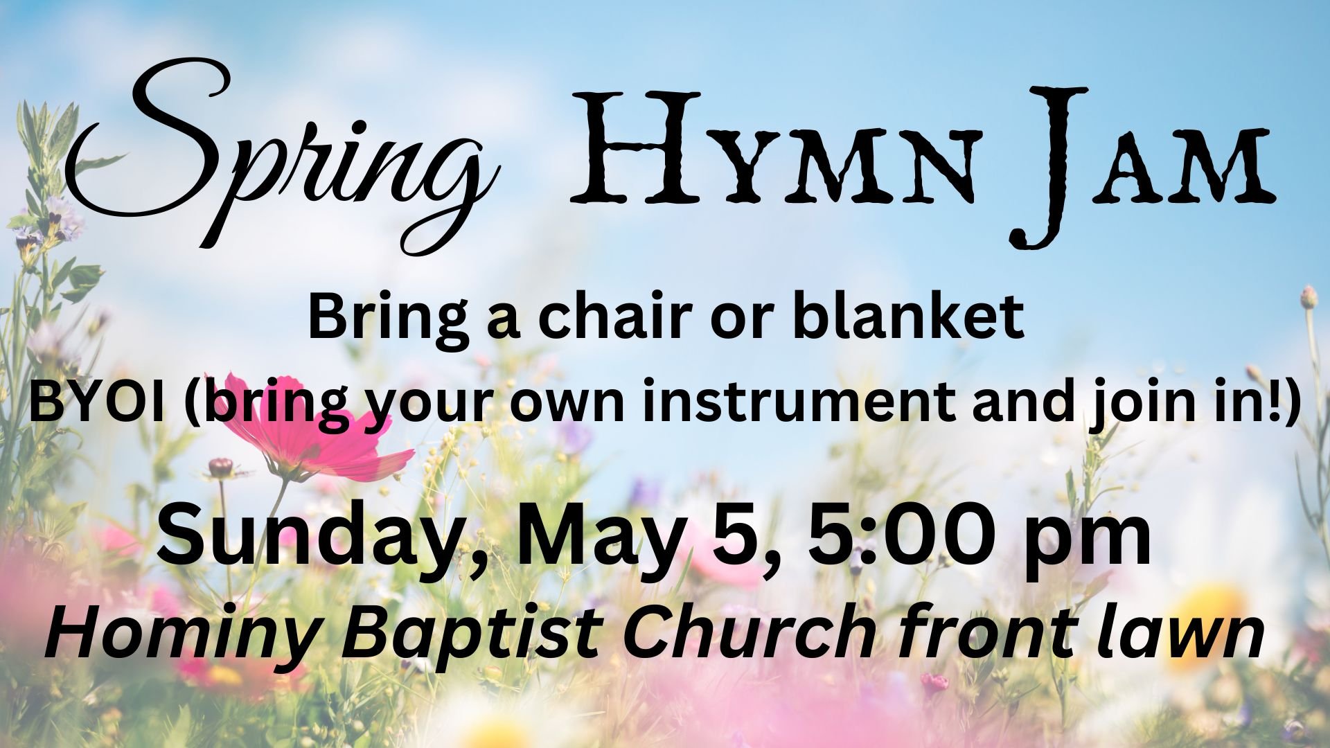 Spring Hymn Jam — Hominy Baptist Church