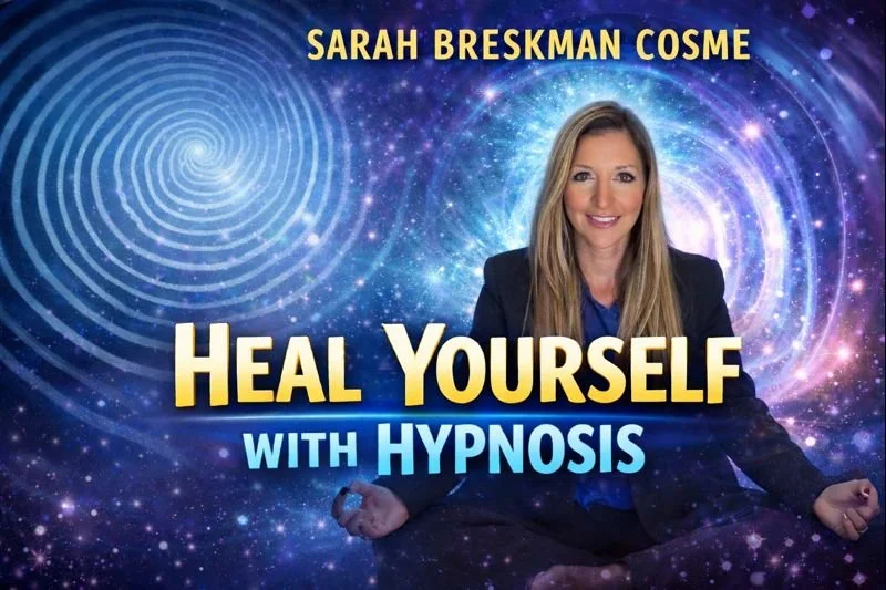 Heal with Hypnosis — The Holistic Hypnotist SARAH BRESKMAN COSME