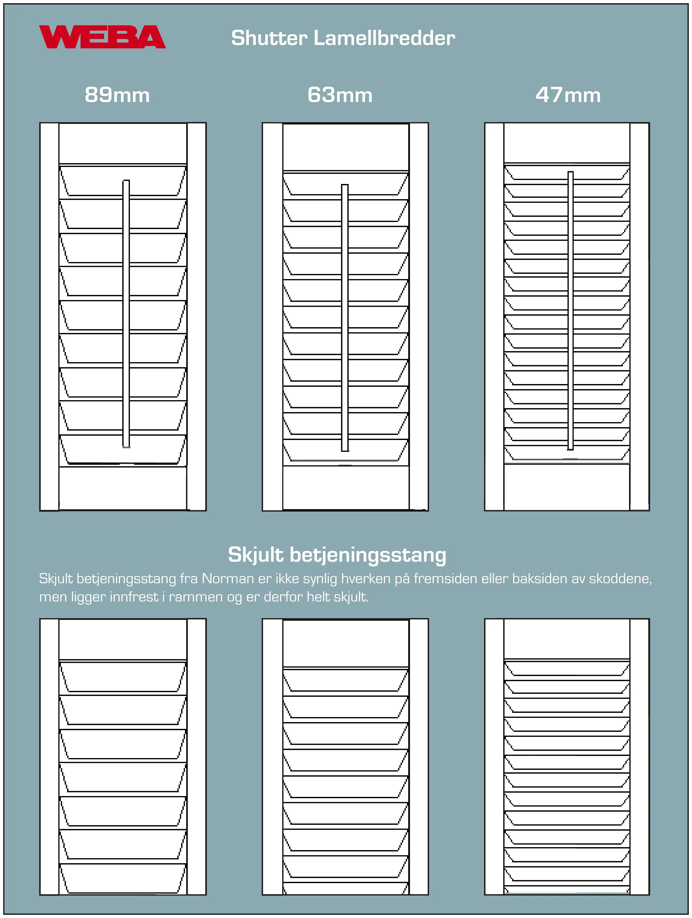 Shutters - Skodder — WEBA