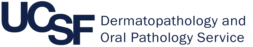 UCSF Dermatopathology & Oral Pathology Service
