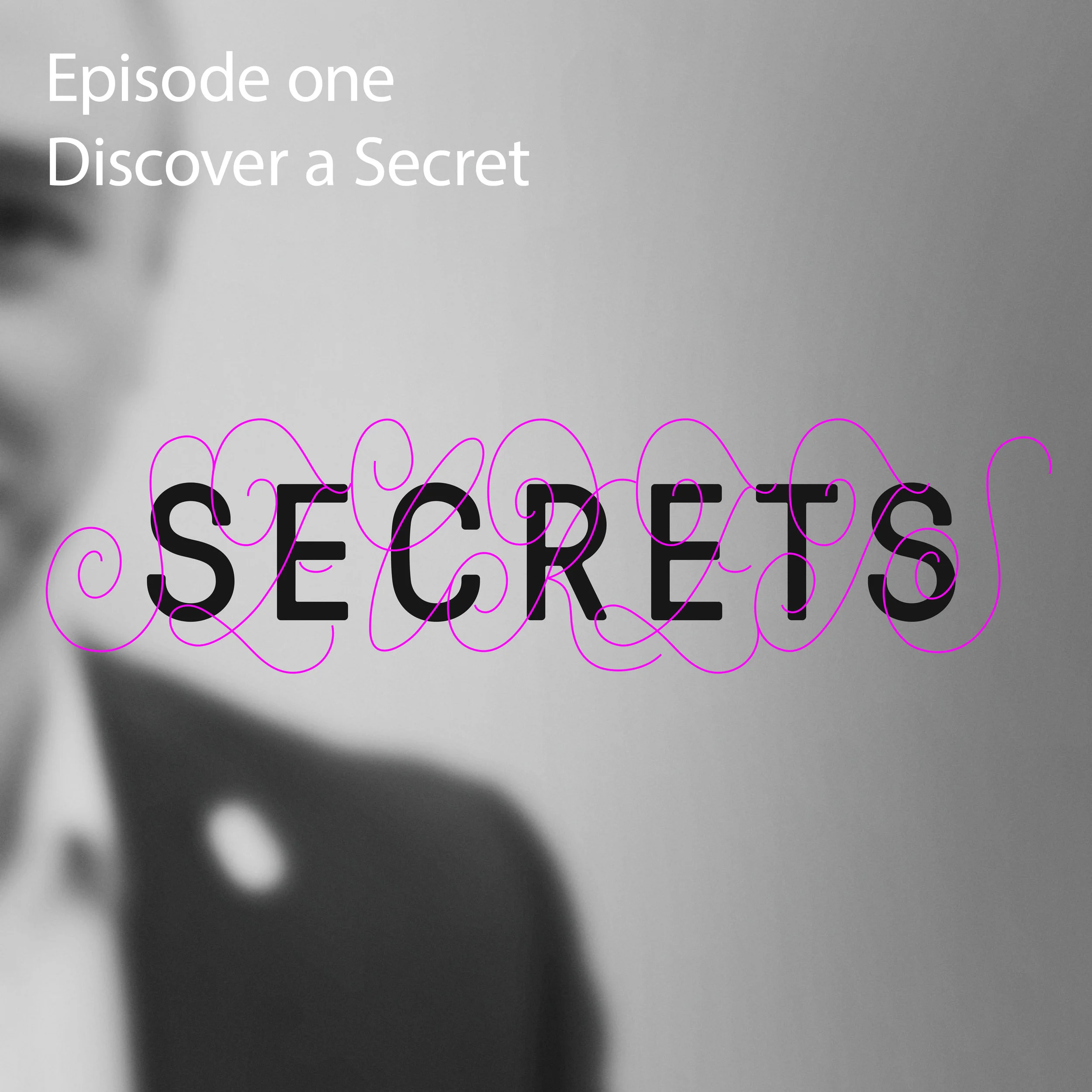 Secrets — Radiotopia