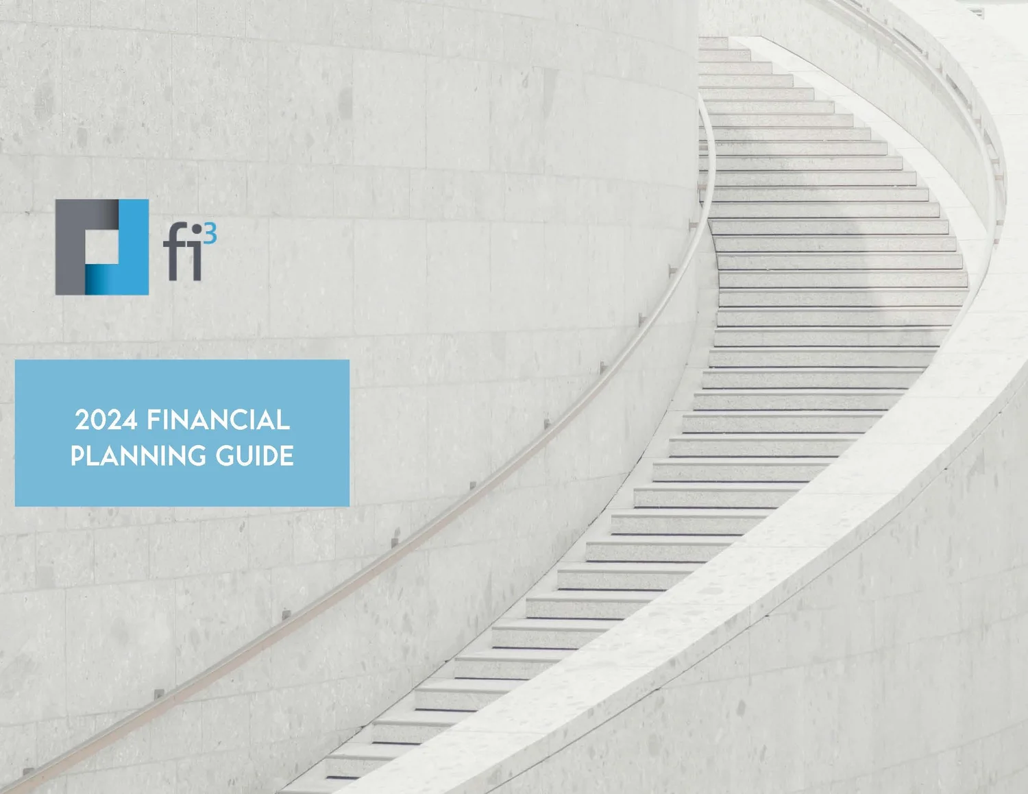 Financial Planning Guides — Fi3 Advisors