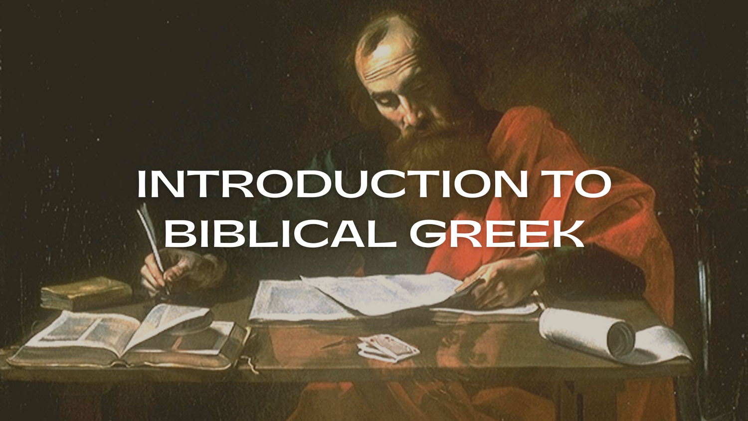 Introduction to Biblical Greek — St Paul's Theological College Malaysia ...