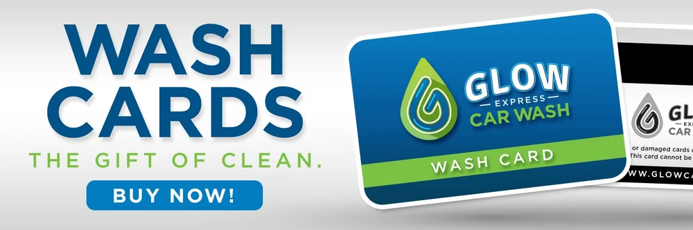 Wash Cards — Glow Express Car Wash