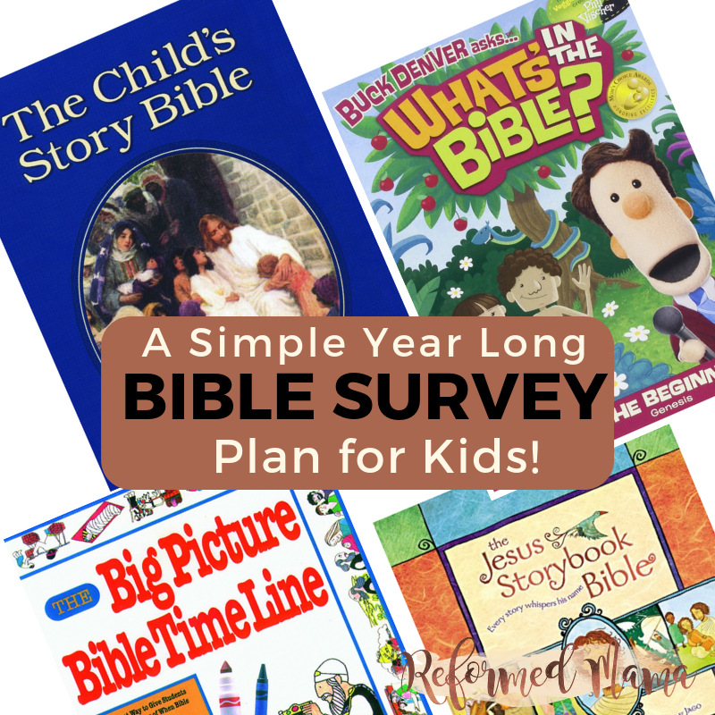 A Simple Year-Long Bible Reading Homeschool Plan — Reformed Mama