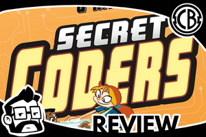 Review: Secret Coders vol. 4 – Robots & Repeats — Comic Bastards