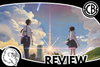 Review: Your Name. — Comic Bastards