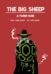 Review: The Big Sheep: A Farm Noir — Comic Bastards