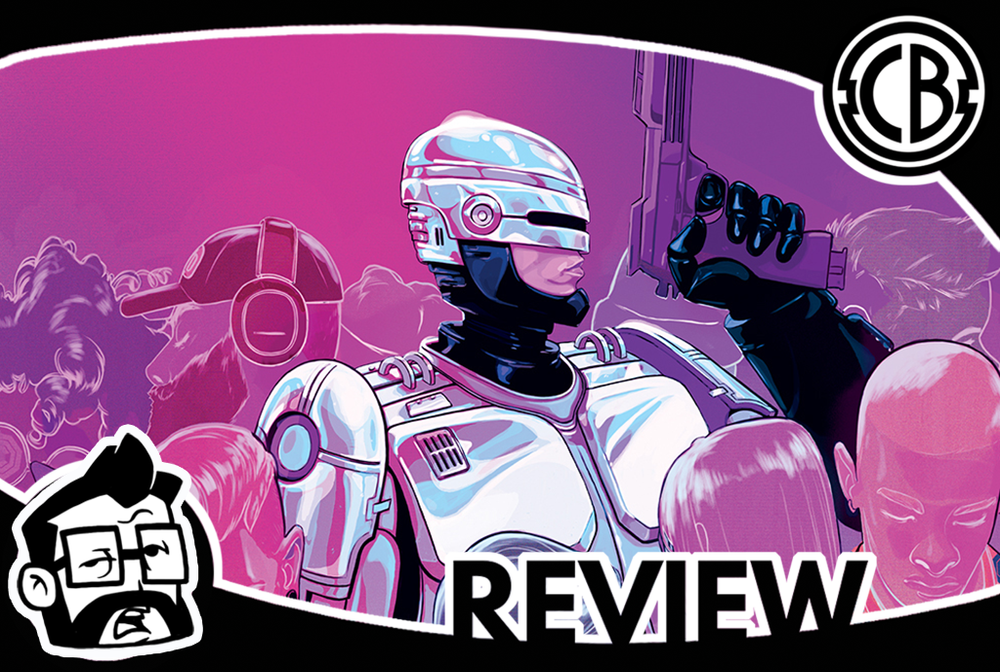 Review: Robocop: Citizen's Arrest #2 — Comic Bastards
