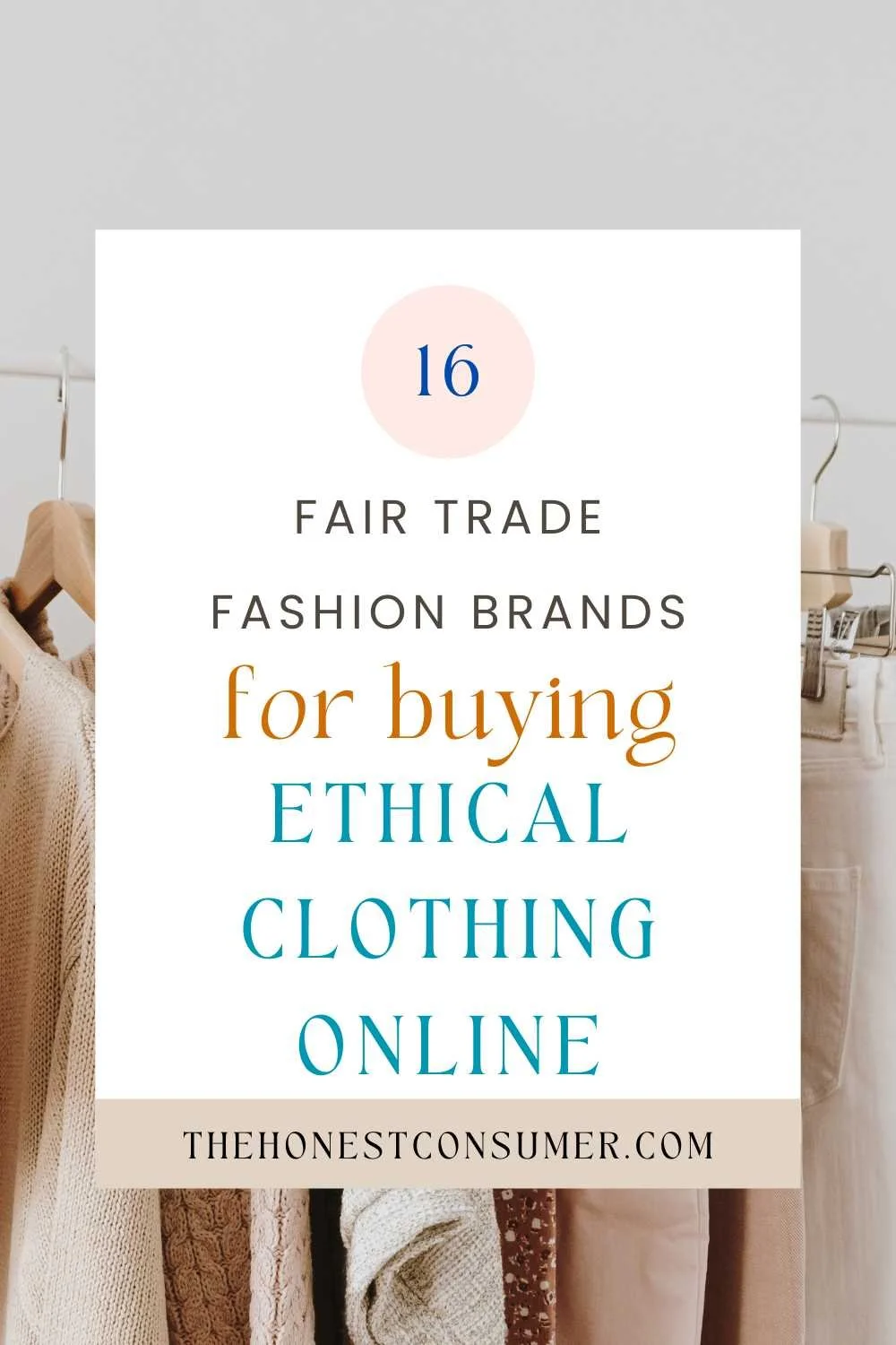 The Ultimate Guide to Fair Trade Clothes: 16 Brands I Love — The Honest ...