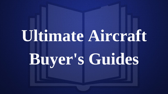 Ultimate Aircraft Buyer's Guides — Airplane Intel | Turnkey Aircraft Ownership