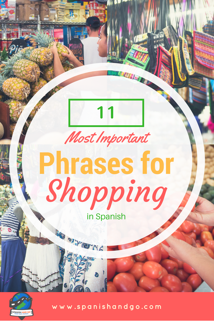 The 11 Most Important Phrases for Shopping in Spanish — Spanish and Go