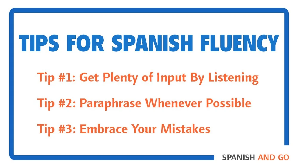 5 Tips to Achieve Spanish Fluency You Can Start Using TODAY - Spanish ...